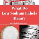 What Do Low Sodium Labels Mean? – Salt Sanity