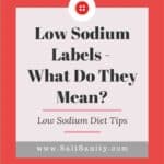 What Do Low Sodium Labels Mean? – Salt Sanity