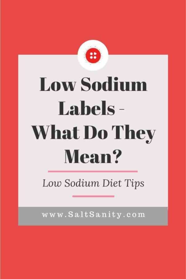 What Do Low Sodium Labels Mean? – Salt Sanity