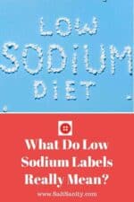 What Do Low Sodium Labels Mean? – Salt Sanity