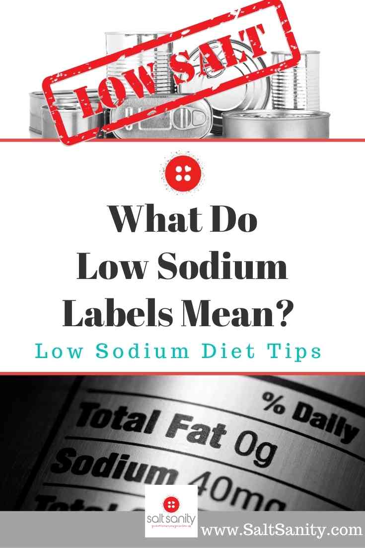 What Do Low Sodium Labels Mean? – Salt Sanity