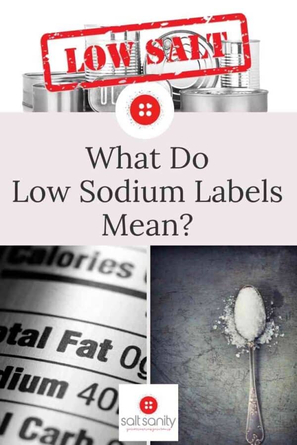 What Do Low Sodium Labels Mean? – Salt Sanity