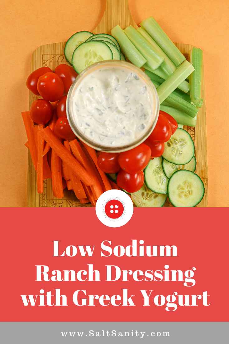 Low Sodium Ranch Dressing with Greek Yogurt – Salt Sanity