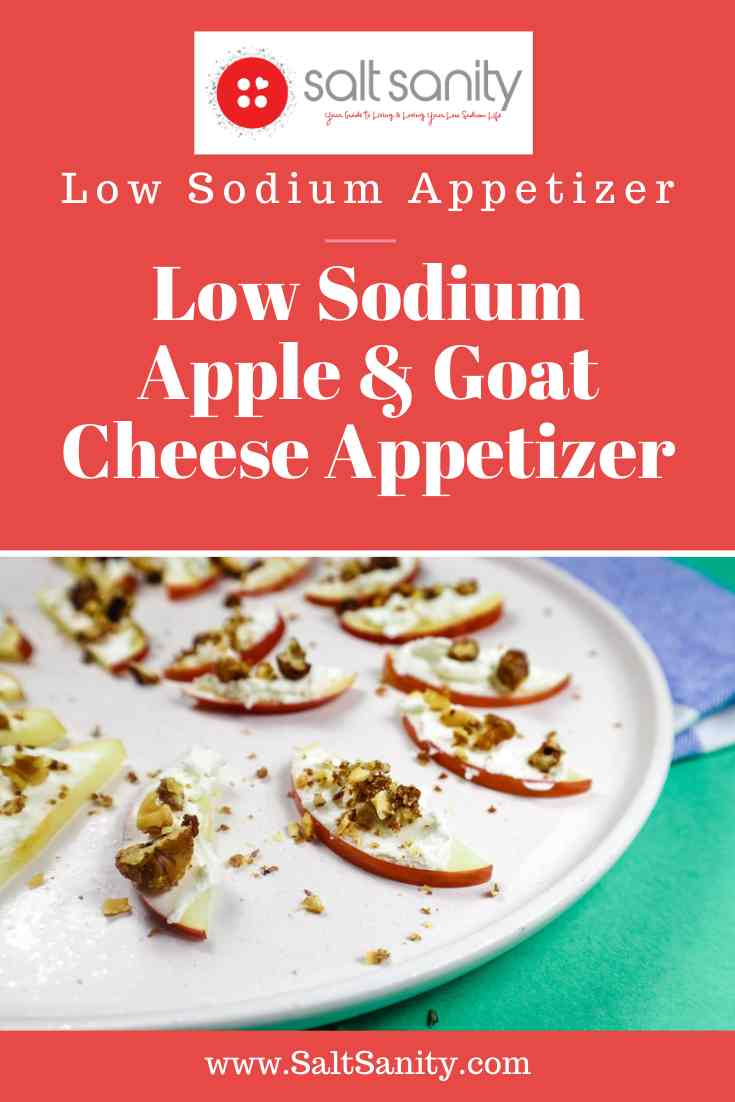 Low Sodium Apple & Goat Cheese Appetizer – Salt Sanity