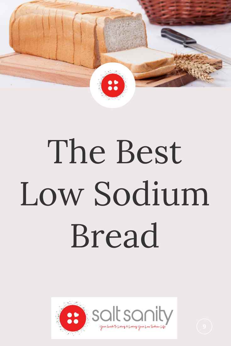 The Best Low Sodium Bread – Salt Sanity