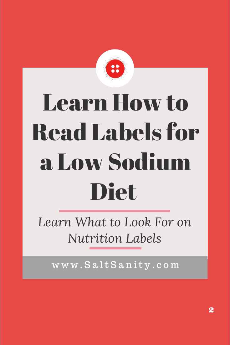 How to Read Labels for a Low Sodium Diet – Salt Sanity