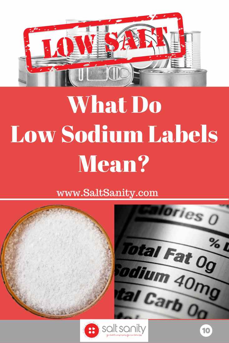 What Do Low Sodium Labels Mean? – Salt Sanity