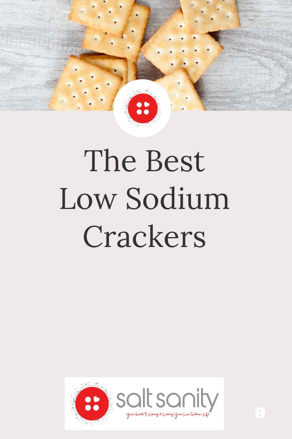 The Best Low Sodium Crackers – Salt Sanity