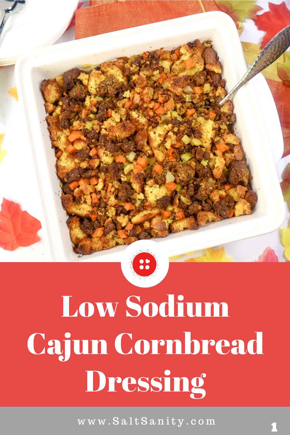 Low Sodium Cajun Cornbread Dressing – Salt Sanity