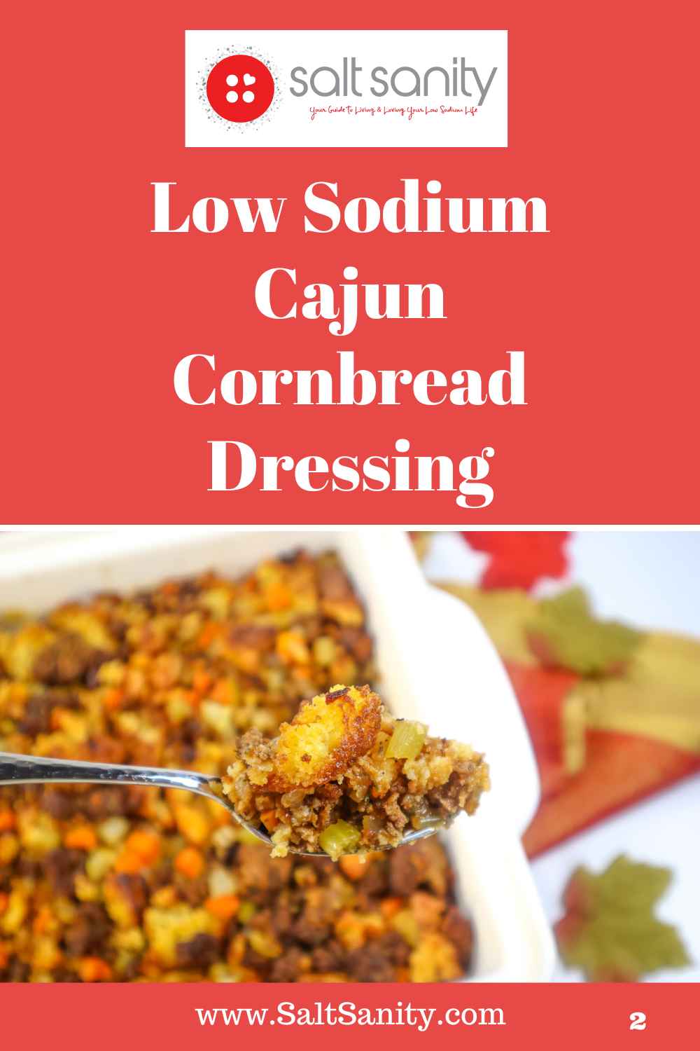 Low Sodium Cajun Cornbread Dressing – Salt Sanity