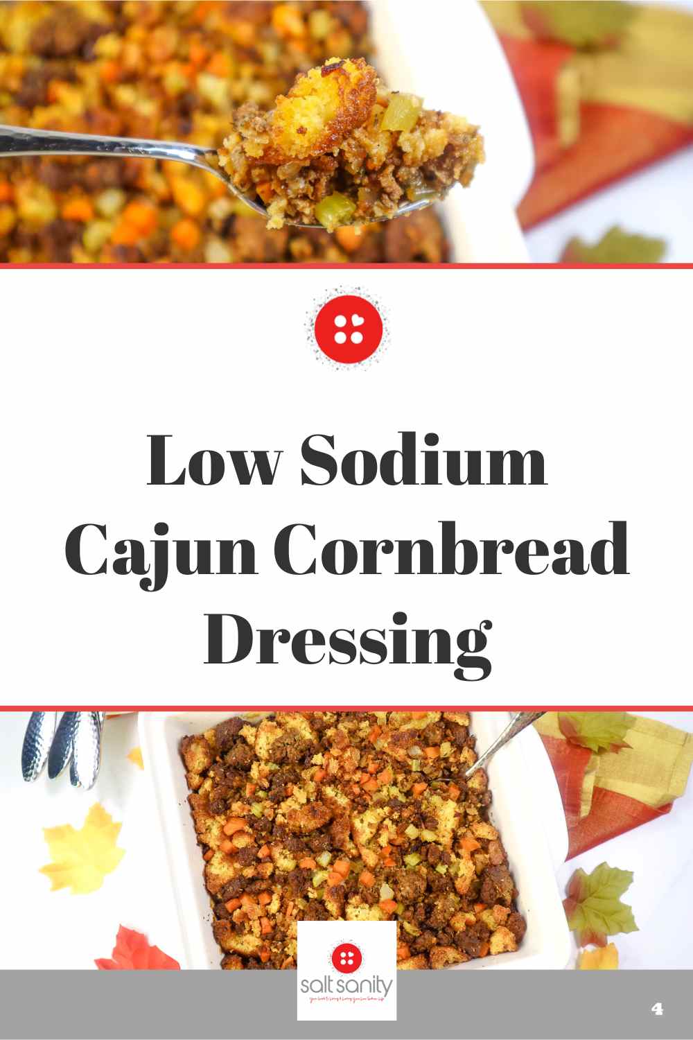 Low Sodium Cajun Cornbread Dressing – Salt Sanity