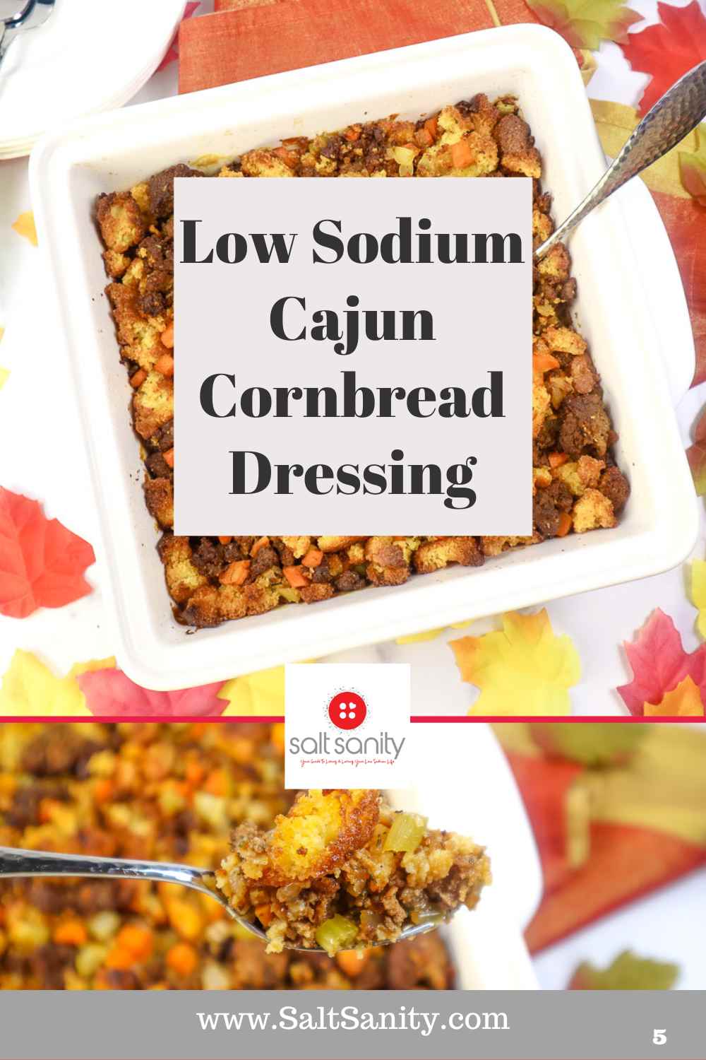 Low Sodium Cajun Cornbread Dressing – Salt Sanity