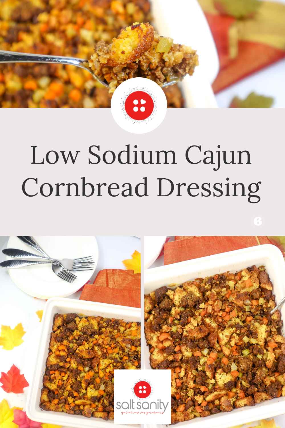 Low Sodium Cajun Cornbread Dressing – Salt Sanity