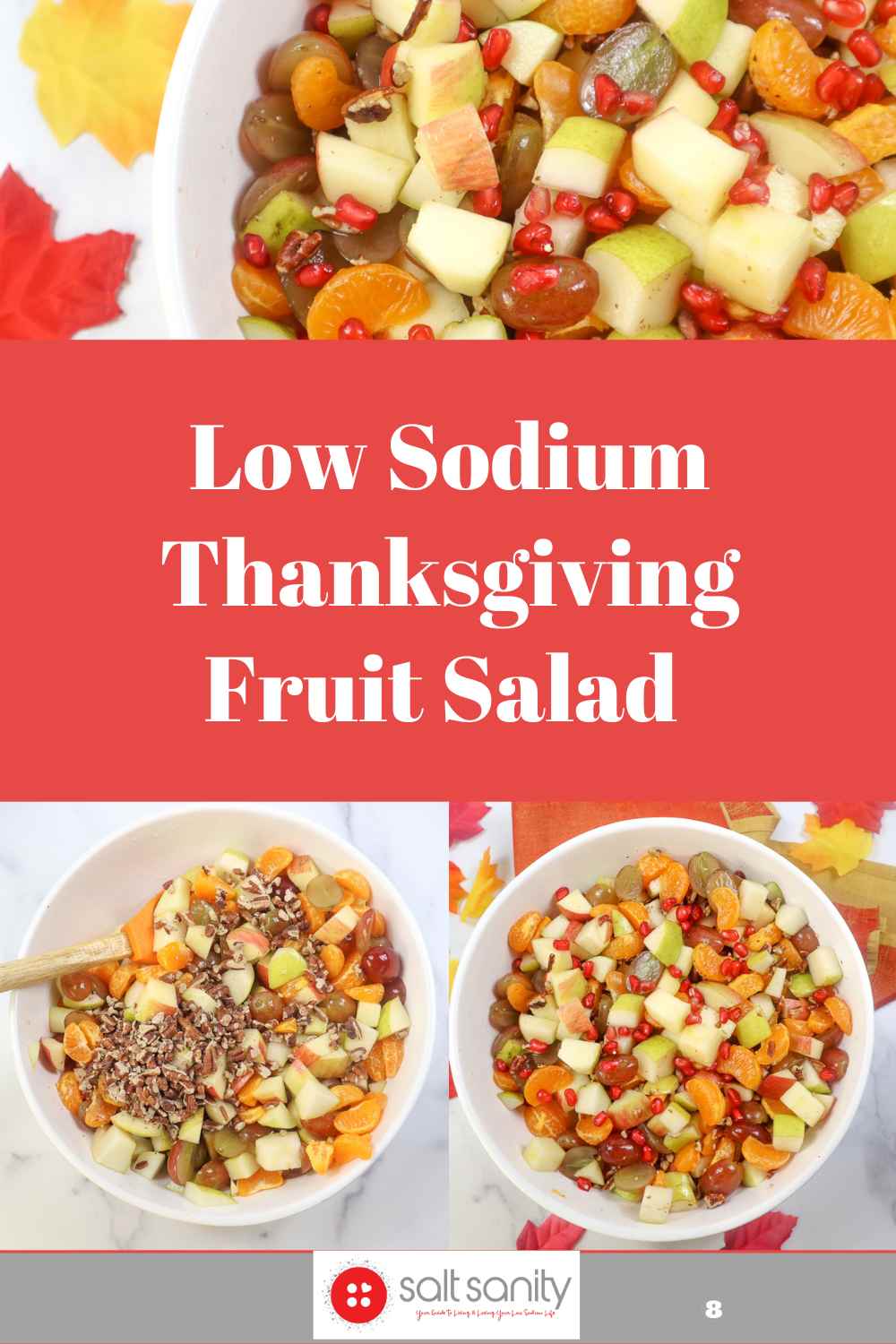 Low Sodium Thanksgiving Fruit Salad – Salt Sanity